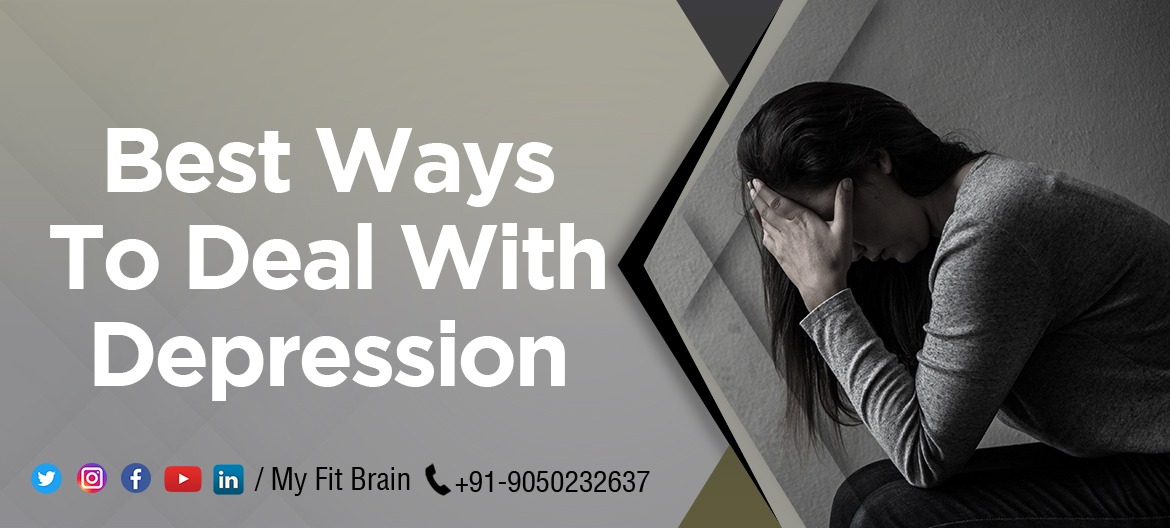 12 Best Ways To Deal With Depression | My Fit Brain